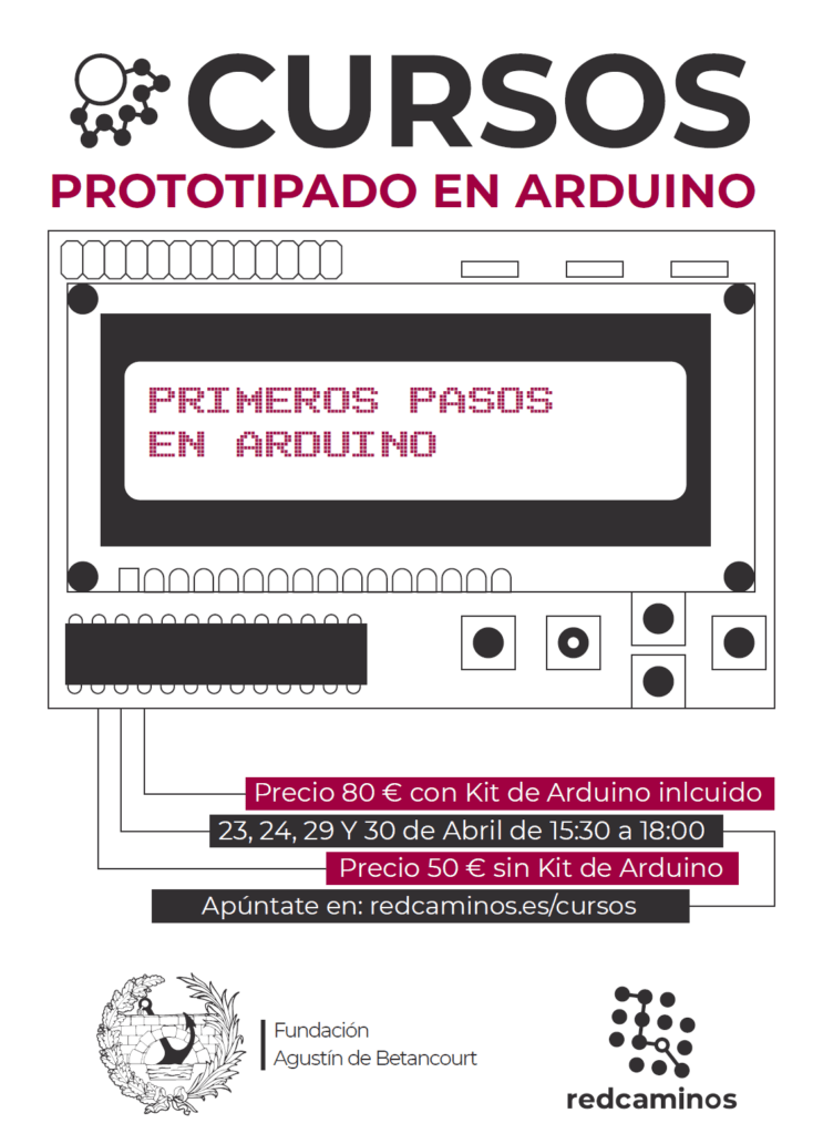 CURSO DE PROTOTIPADO EN ARDUINO - Fundación Agustín de Betancourt